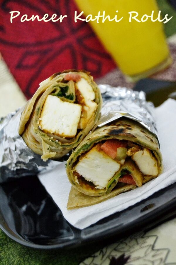 Paneer Kathi Rolls - The Big Sweet Tooth