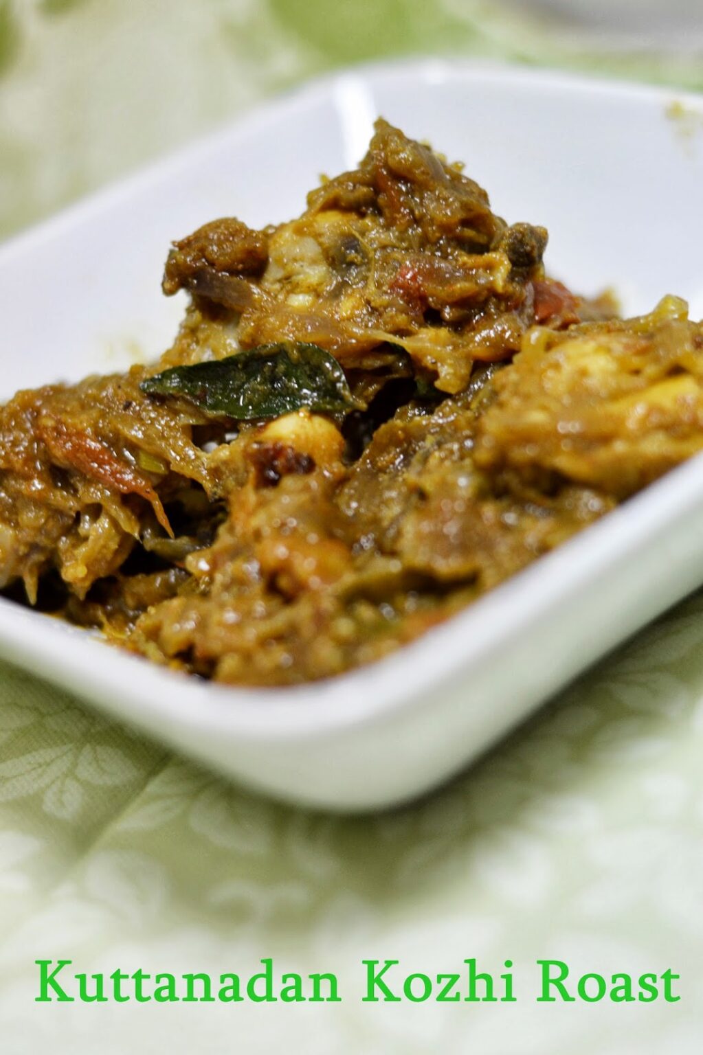 Kuttanadan Chicken Roast - The Big Sweet Tooth