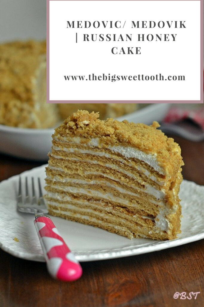 Medovic/ Medovik | Russian Honey Cake - The Big Sweet Tooth