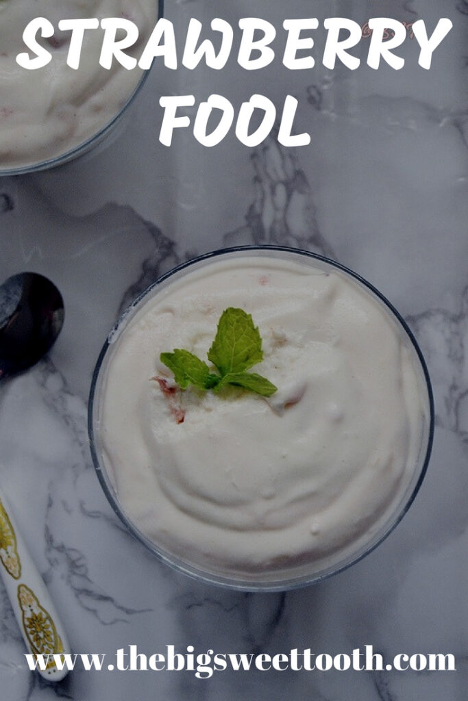Strawberry Fool - The Big Sweet Tooth